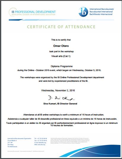 IB certificate – Omarr Otero- Father, Artist and Teacher